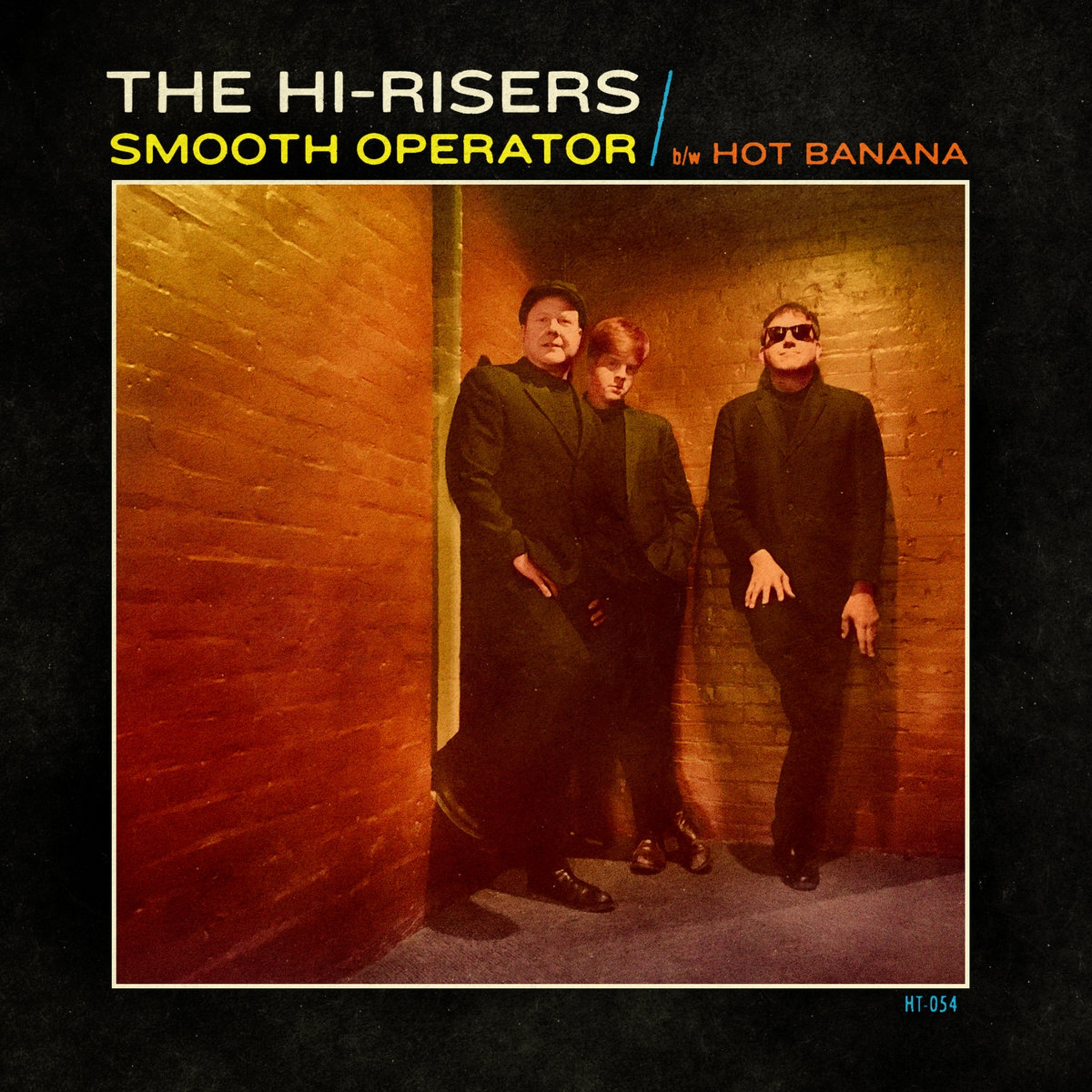 HI-RISERS - Smooth operator/hot banana 7 - Soundflat Mailorder